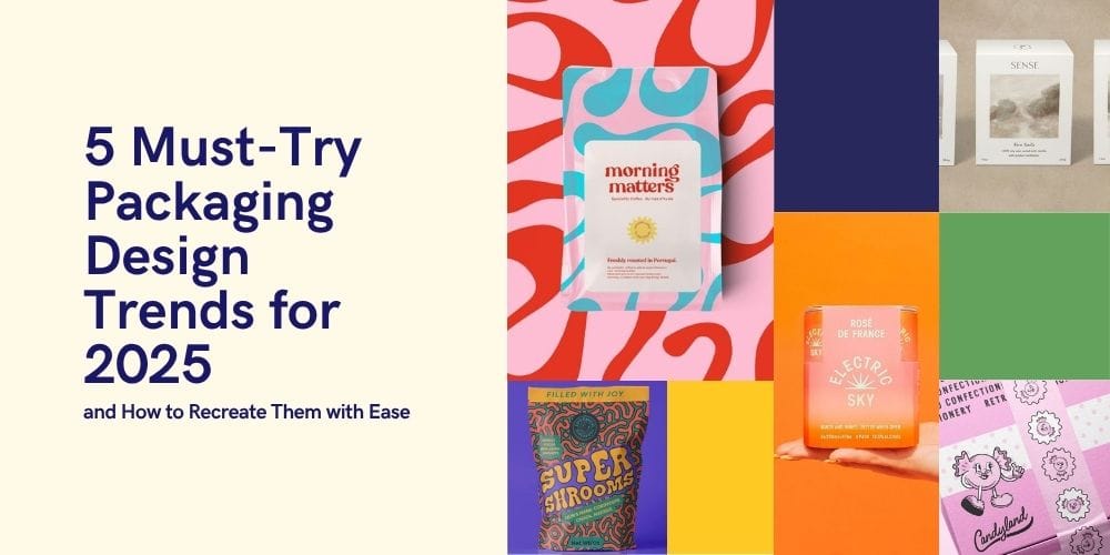 Top 2025 Packaging Design Trends To Easily Recreate | PackMojo