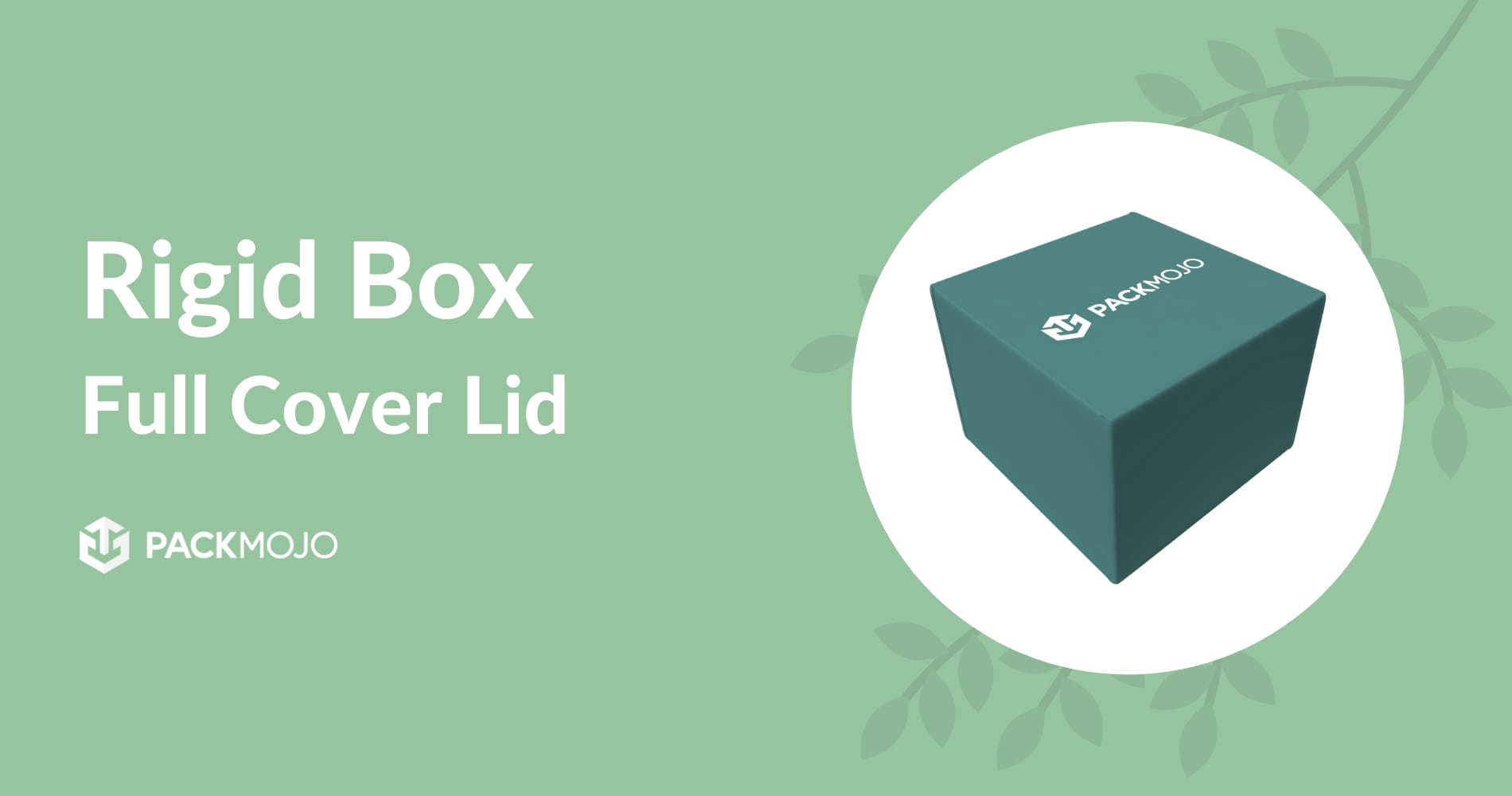 Full Cover Lid | Custom Rigid Boxes | PackMojo